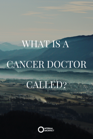 What is a Cancer Doctor Called? Oncolgist's Explained! - [INTERNAL ...