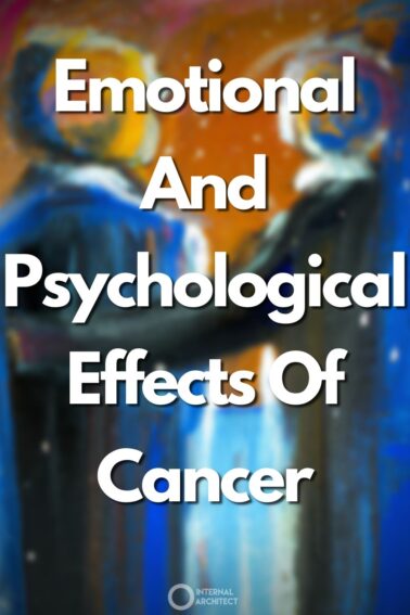 Emotional And Psychological Effects - [INTERNAL ARCHITECT]